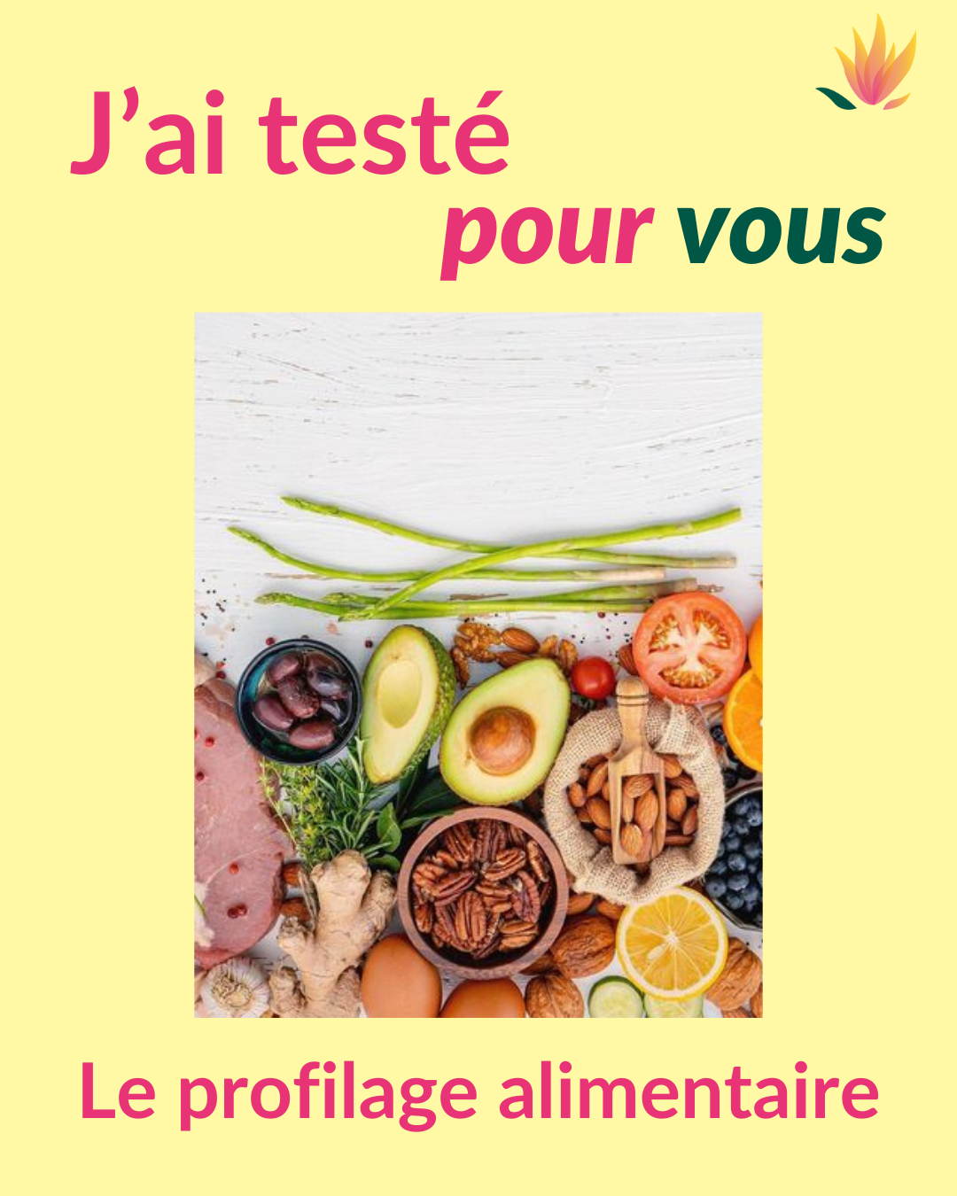 J’ai testé pour vous : le profilage alimentaire · Champaca